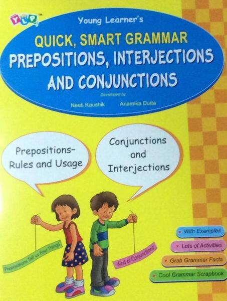 Quick Smart Grammar Prepositions, Interjections and Conjunctions ...