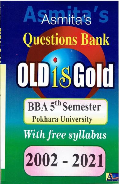 Old IS Gold Question Bank For BBA Fifth Semester PU Asmita | Compare ...