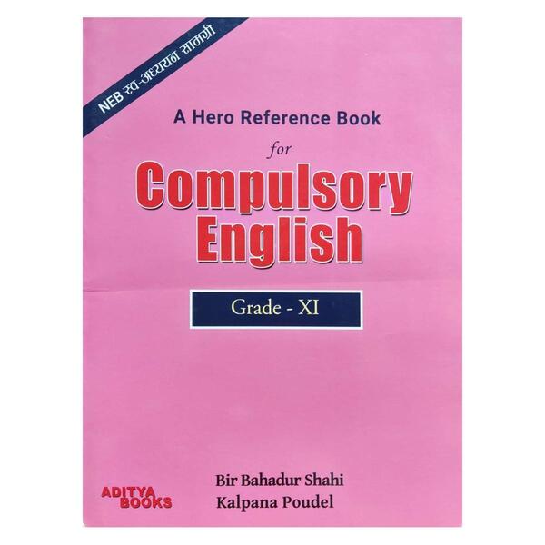 Reference Book For Grade 11 Compulsory English - Class XI Guide (Latest ...