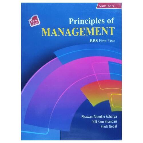 Principles of Management - TU BBS 1st Year Textbook (Latest Edition ...